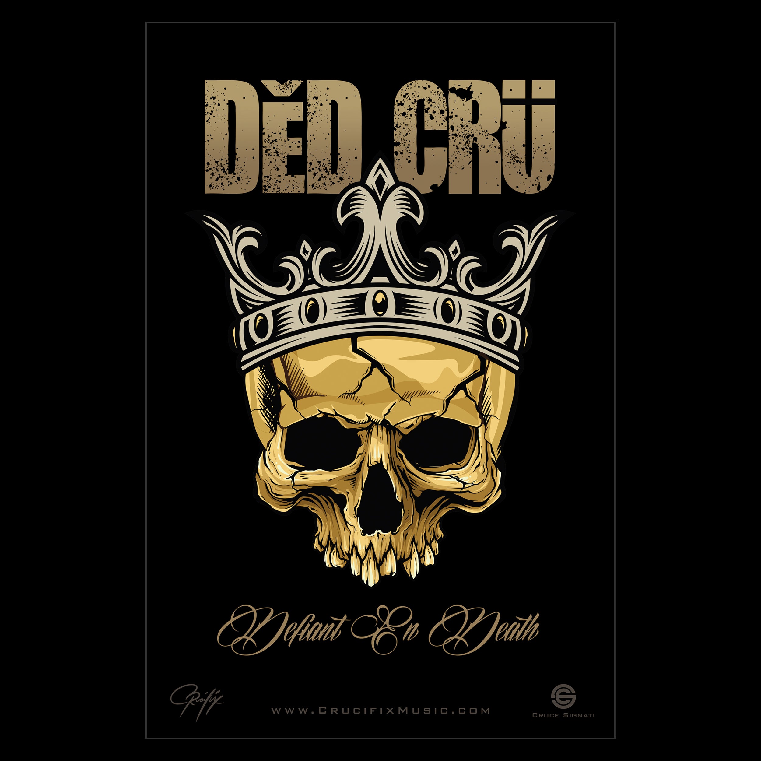 Signed Ded Cru Poster – CRUCIFIX